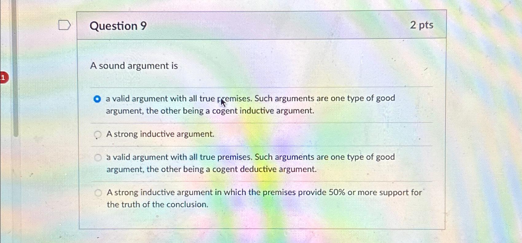 Solved Question 92 ﻿ptsA sound argument isa valid argument | Chegg.com