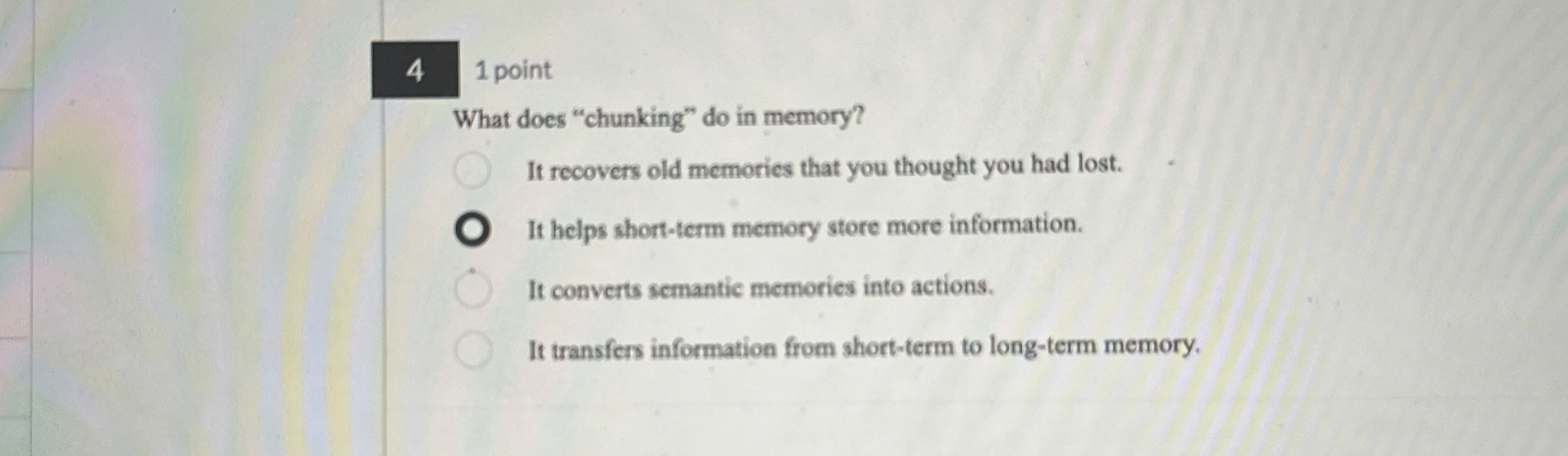 Solved 4,1 ﻿pointWhat does "chunking" do in memory?It | Chegg.com