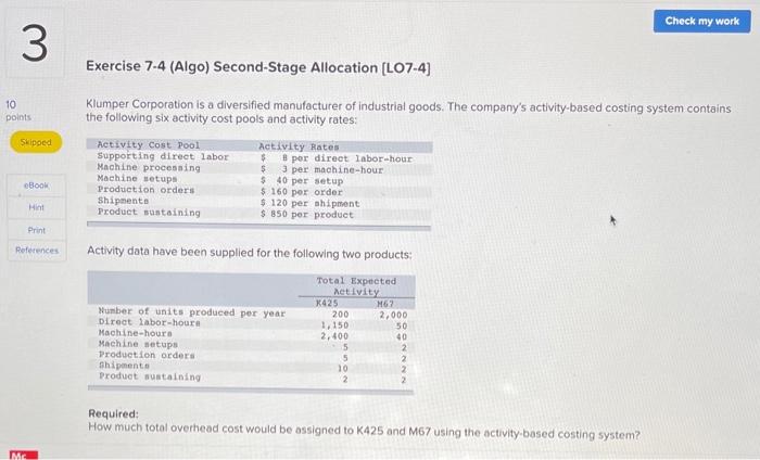 Solved Check my work 3 Exercise 7-4 (Algo) Second-Stage | Chegg.com