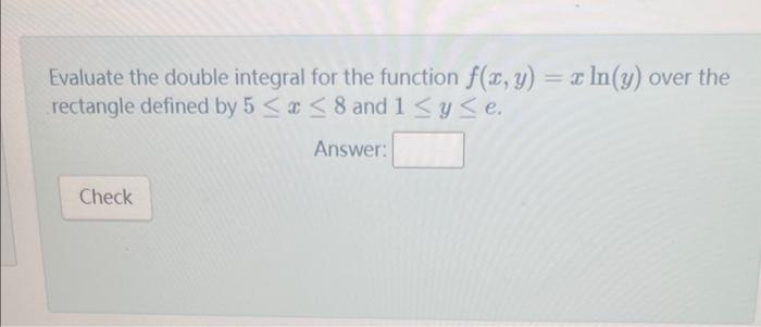 Solved Evaluate the double integral for the function | Chegg.com