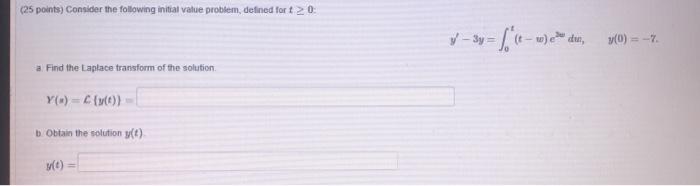 Solved (25 points) Consider the following initial value | Chegg.com