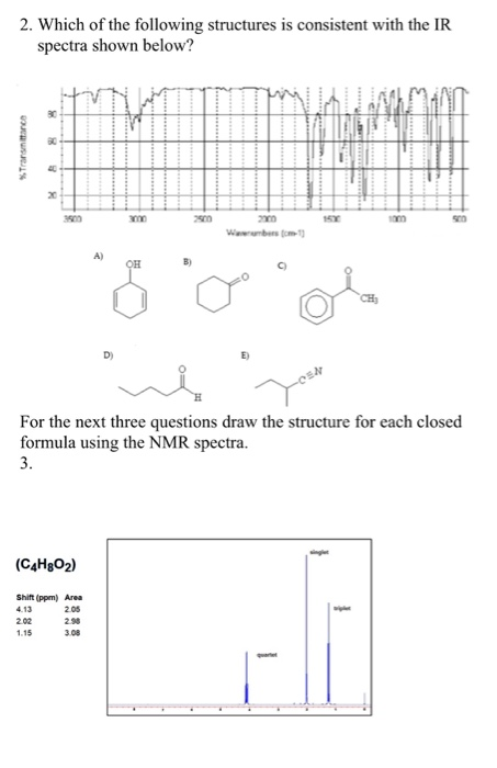 Solved 2. Which of the following structures is consistent | Chegg.com