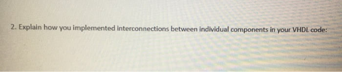 Procedures: 1. Write VHDL code to implement each | Chegg.com
