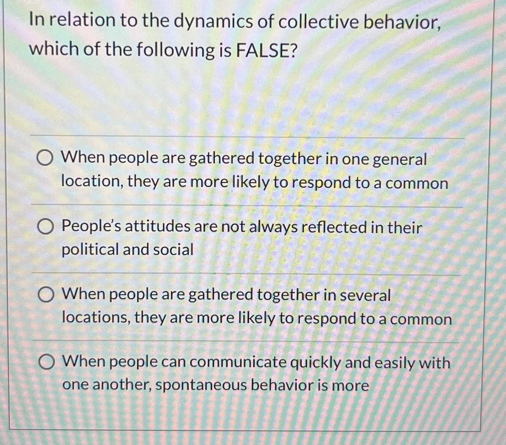 Solved In relation to the dynamics of collective behavior, | Chegg.com