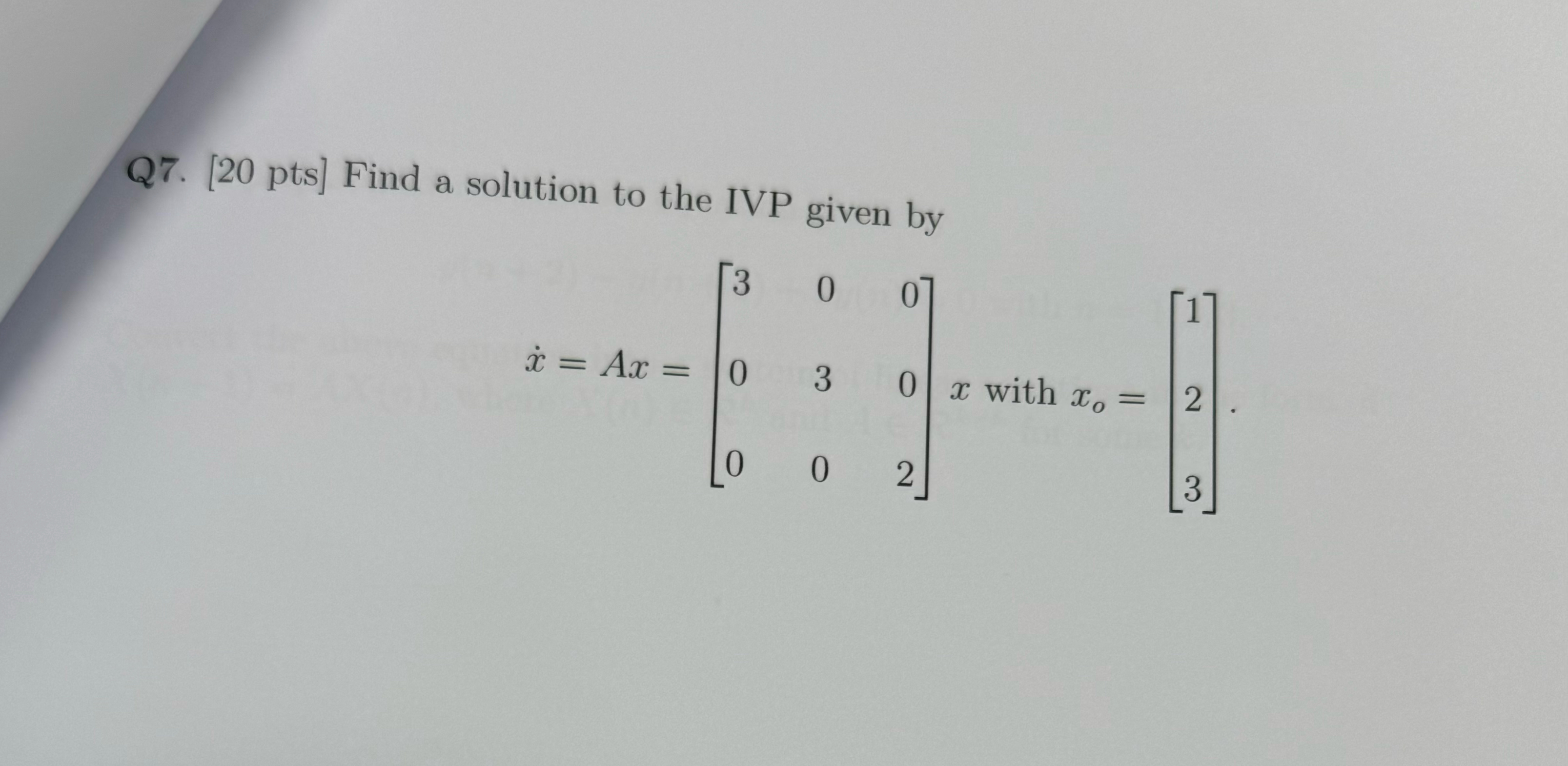 Solved Q7. [20 ﻿pts] ﻿Find a solution to the IVP given | Chegg.com