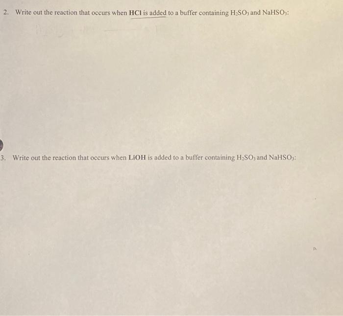 Solved 2. Write out the reaction that occurs when HCl is | Chegg.com