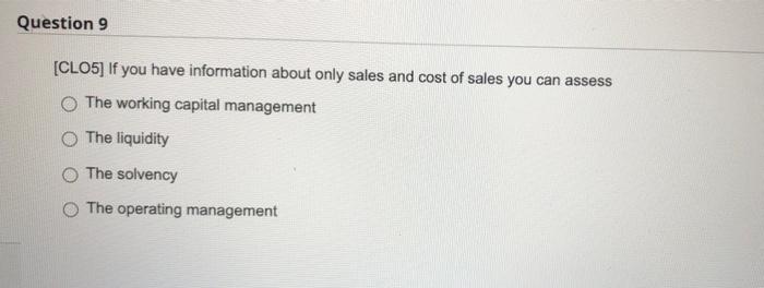 Solved Question 7 [CLO5] The following ratio is NOT useful | Chegg.com