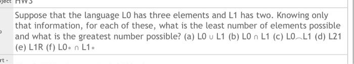 Solved Suppose that the language L0 has three elements and | Chegg.com