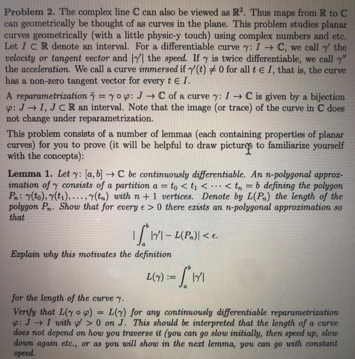 Problem 2. The complex line C can also be viewed as | Chegg.com
