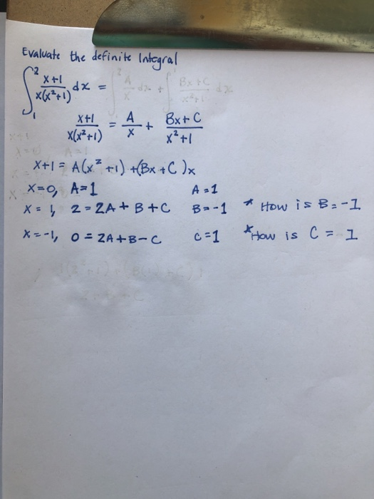 Solved Evaluate the definite Integral XG X+1 = A(x+1) +BX+C | Chegg.com