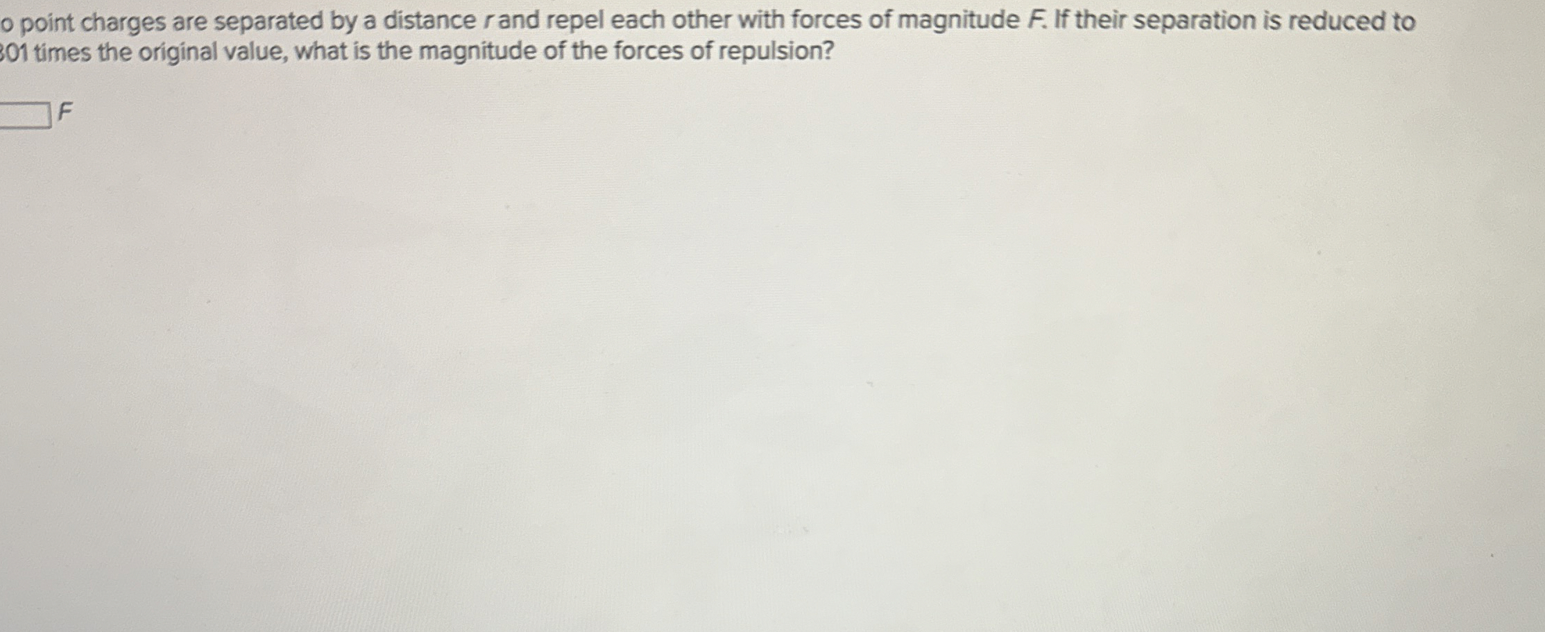 Solved o point charges are separated by a distance r ﻿and | Chegg.com