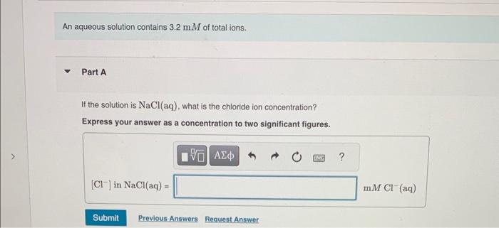 Solved An aqueous solution contains 3.2 mM of total ions. | Chegg.com