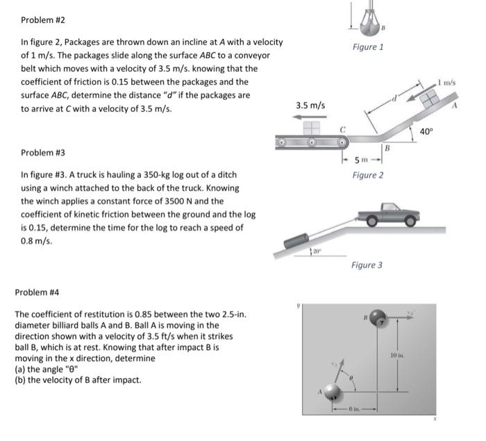 Solved In figure 2, Packages are thrown down an incline at A | Chegg.com