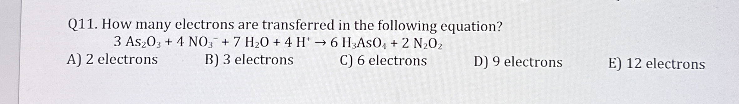 Solved Q11. ﻿How many electrons are transferred in the | Chegg.com