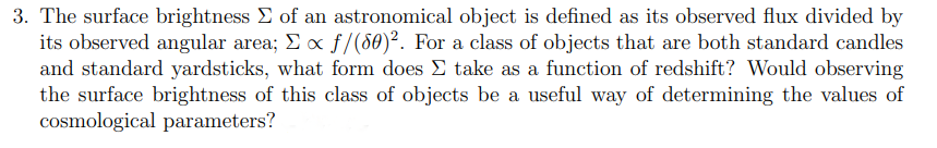 Solved The surface brightness Σ ﻿of an astronomical object | Chegg.com