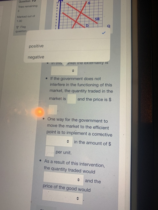 Solved ($) Question 10 10 Tries remaining: 3 Marked out of | Chegg.com