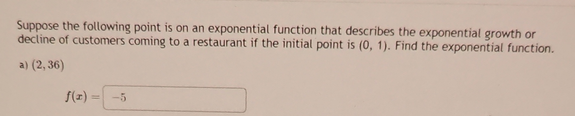 Solved Suppose the following point is on an exponential | Chegg.com