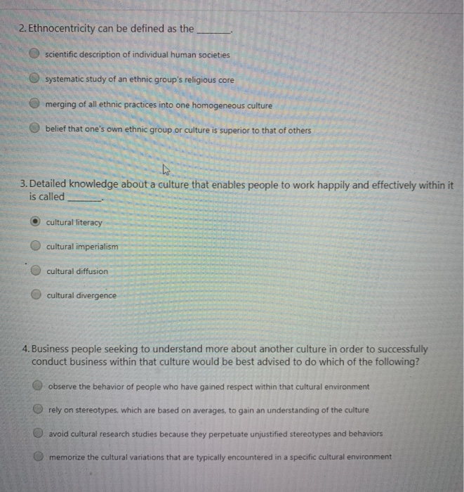 Solved 2. Ethnocentricity can be defined as the scientific | Chegg.com