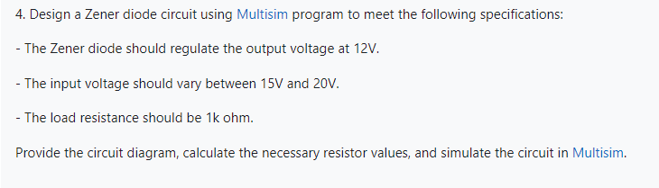 Solved Design a Zener diode circuit using Multisim program | Chegg.com