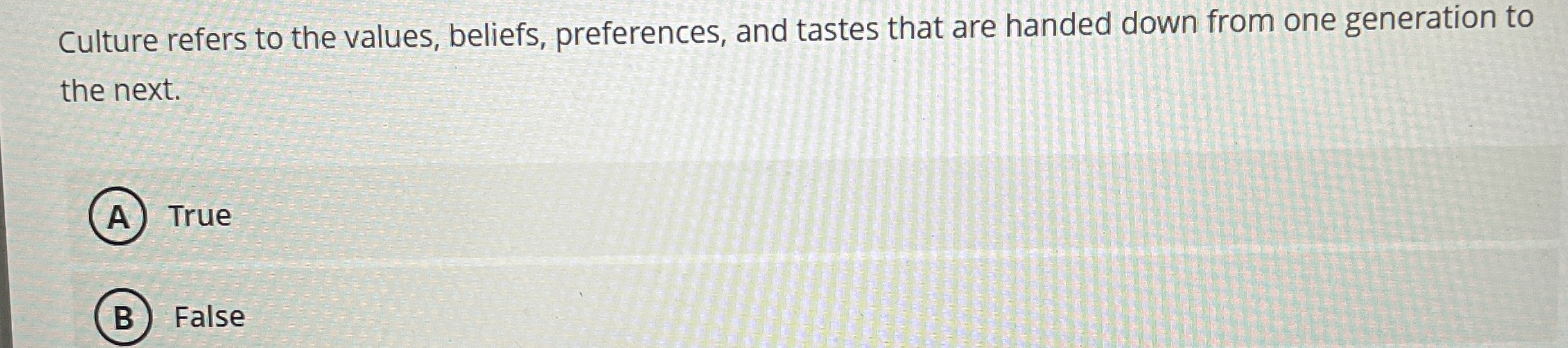 Solved Culture refers to the values, beliefs, preferences, | Chegg.com