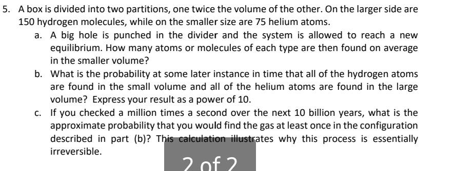 Solved 5. A box is divided into two partitions, one twice | Chegg.com