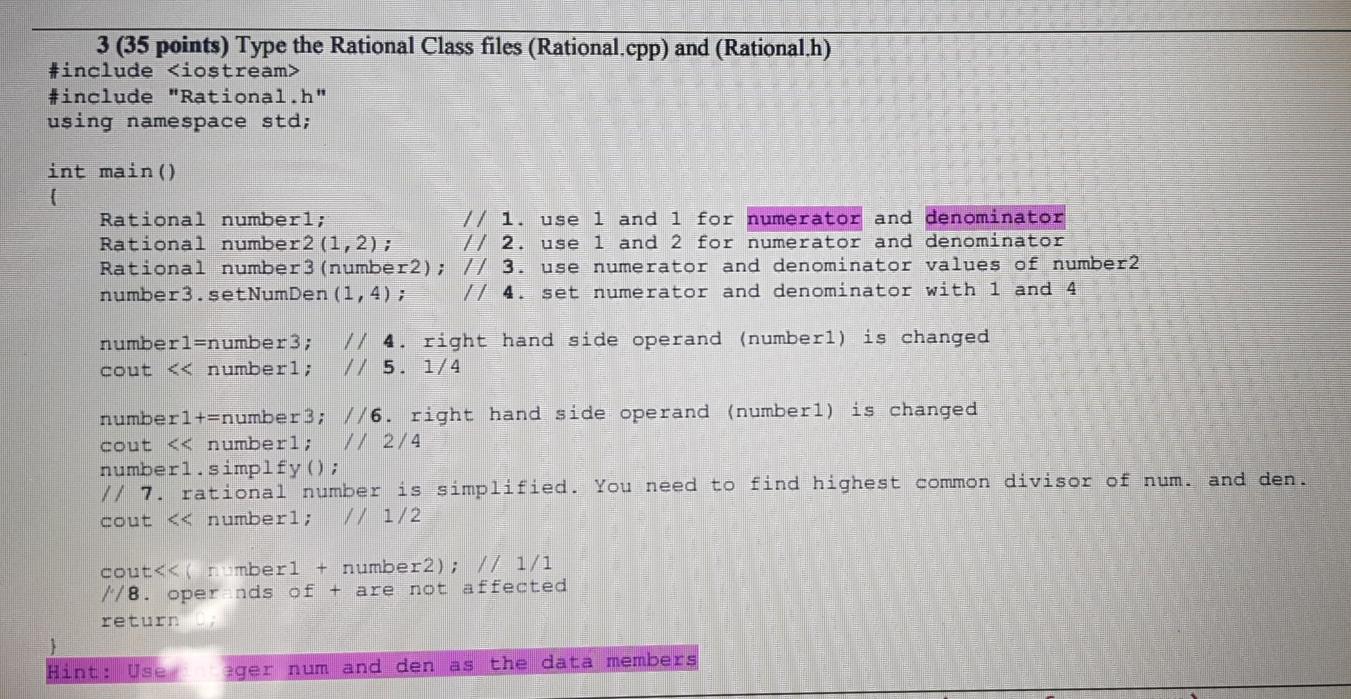 Solved 3 (35 points) Type the Rational Class files | Chegg.com