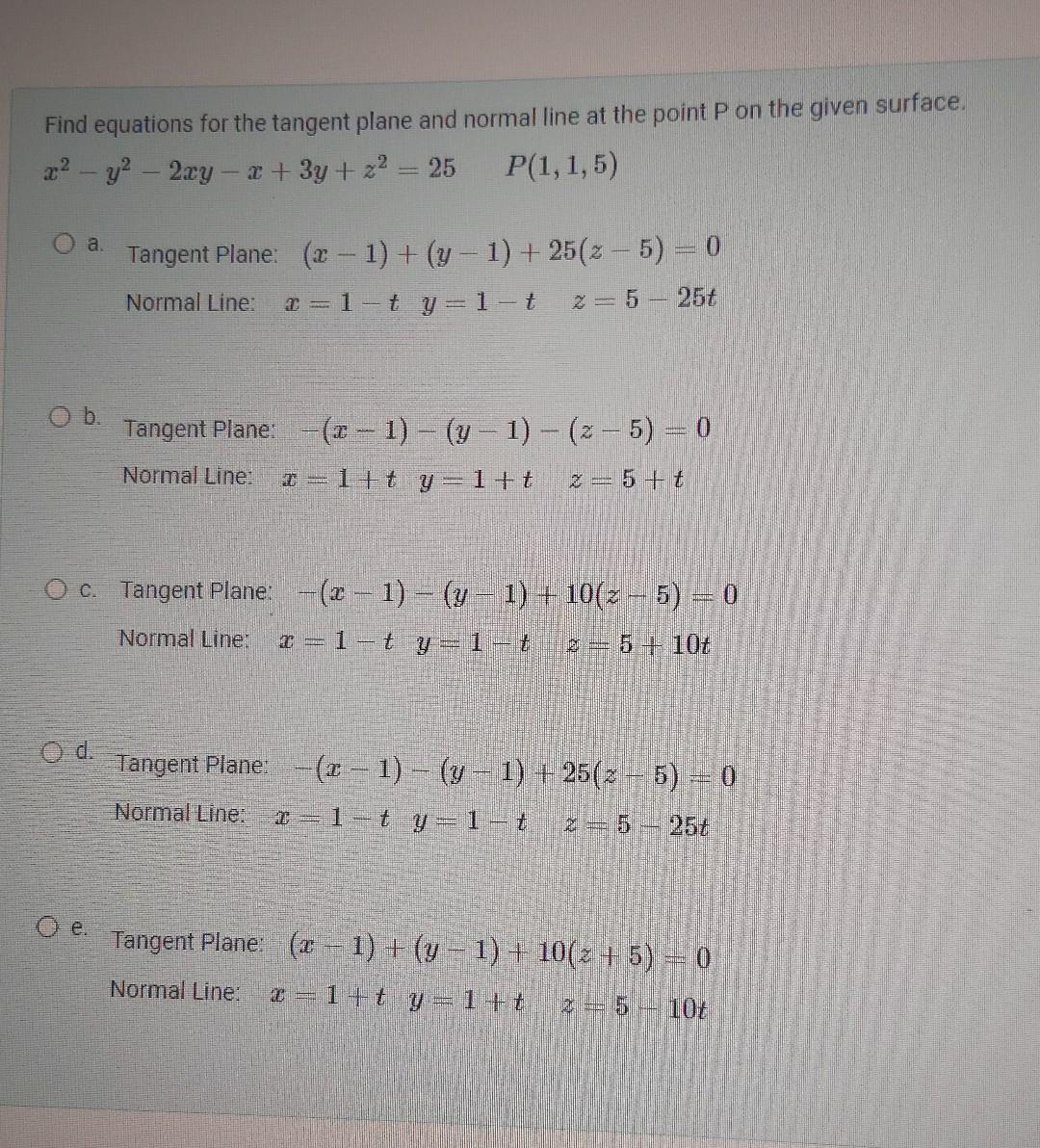 Solved Find equations for the tangent plane and normal line | Chegg.com