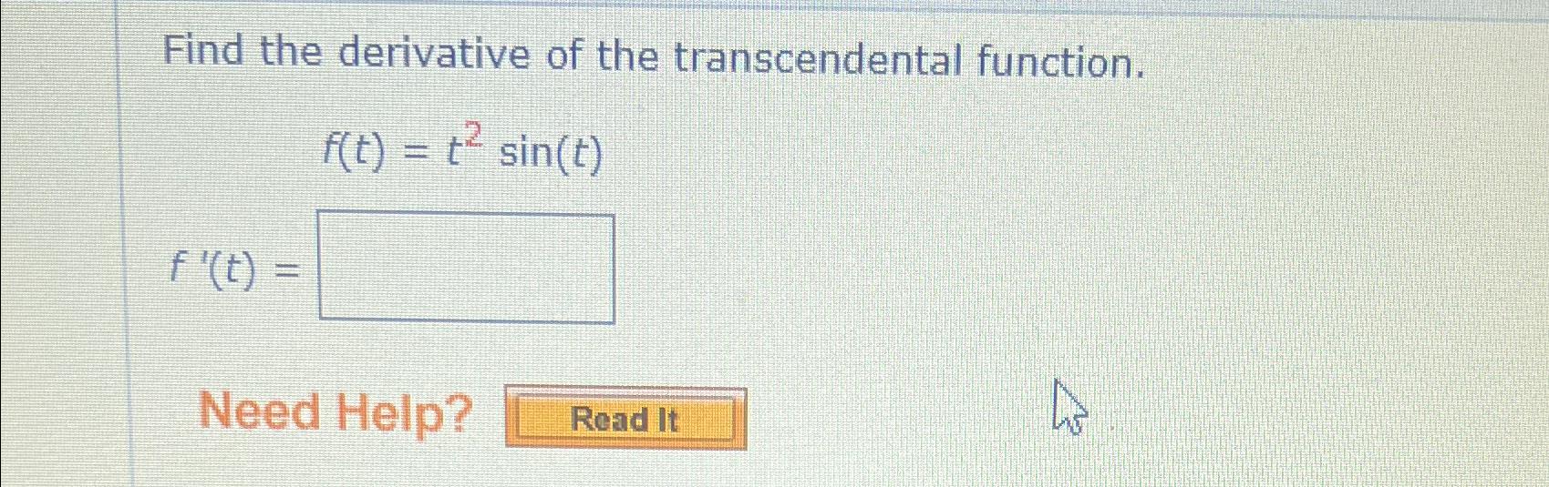 Solved Find the derivative of the transcendental | Chegg.com