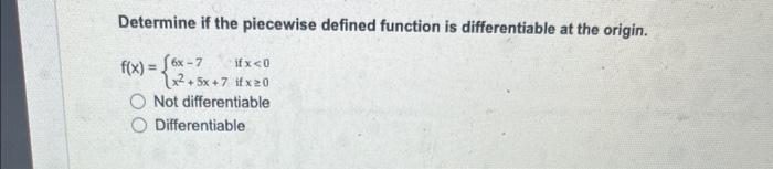 Solved Determine if the piecewise defined function is | Chegg.com
