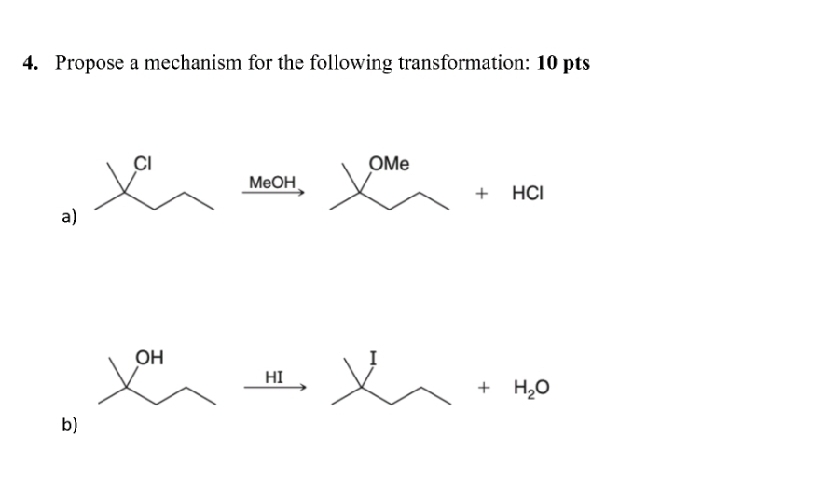 Solved Propose a mechanism for the following transformation: | Chegg.com