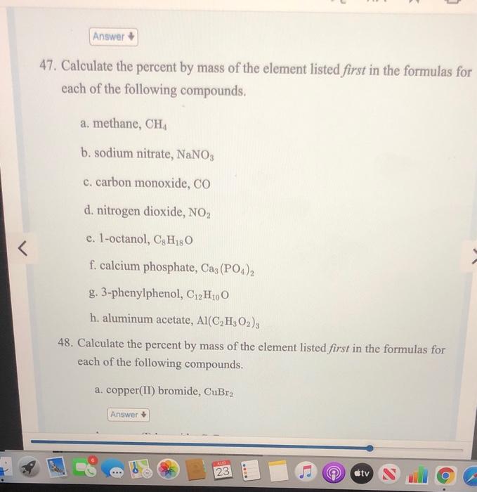 Solved Answer 47. Calculate the percent by mass of the | Chegg.com