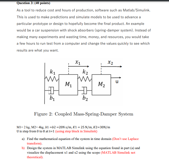 Solved Question 3: (40 ﻿points)As a tool to reduce cost and | Chegg.com