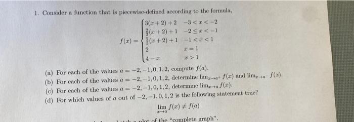 Solved 1. Consider a function that is piecewise-defined | Chegg.com