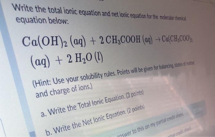 Solved Write the total ionic equation and net ionic equation | Chegg.com