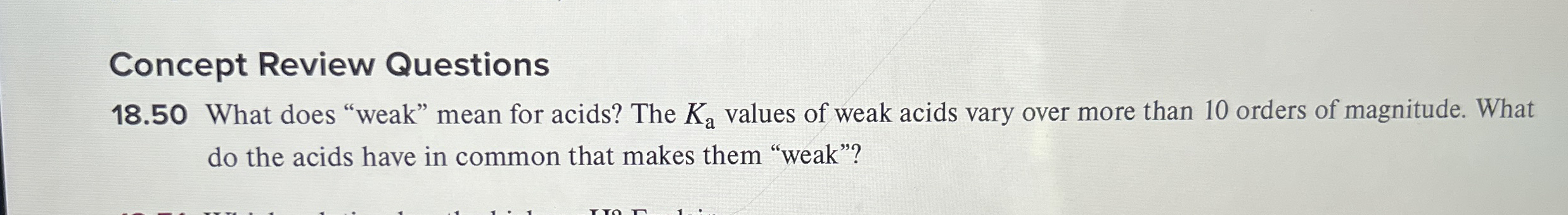 Solved Concept Review Questions18.50 ﻿What does "weak" mean | Chegg.com