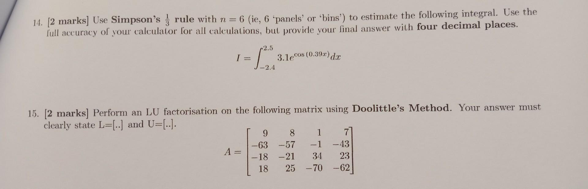 Solved 14. [2 marks] Use Simpson's 31 rule with n=6 (ie, 6 | Chegg.com