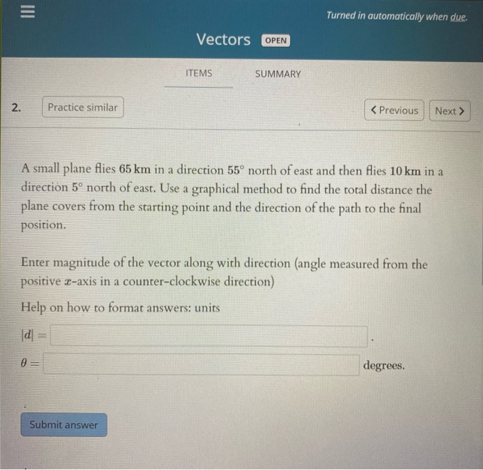Solved III Turned in automatically when due. Vectors OPEN | Chegg.com