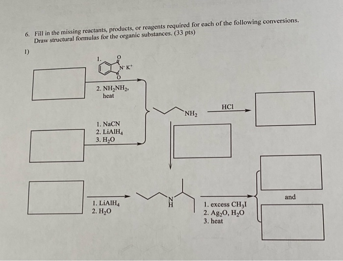 Solved 6. Fill in the missing reactants, products, or | Chegg.com