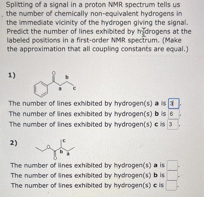 Solved Splitting of a signal in a proton NMR spectrum tells | Chegg.com