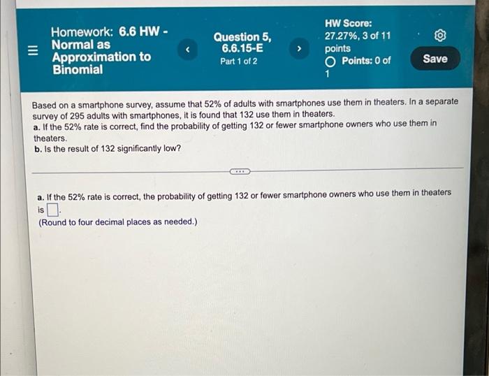 Solved Homework: 6.6 HW - Normal as Approximation to | Chegg.com