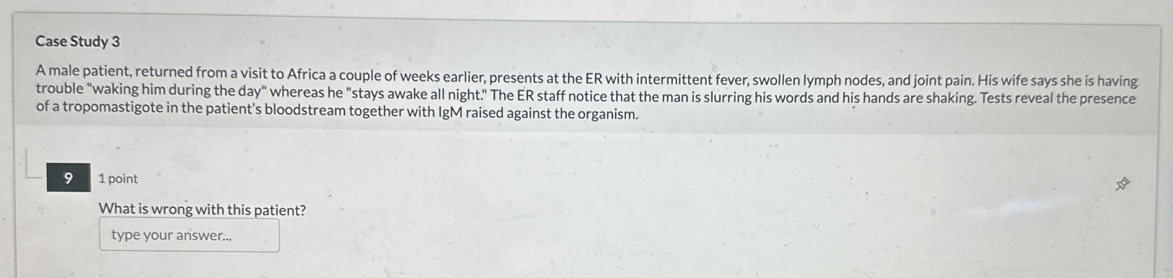 Solved Case Study 3A male patient, returned from a visit to | Chegg.com