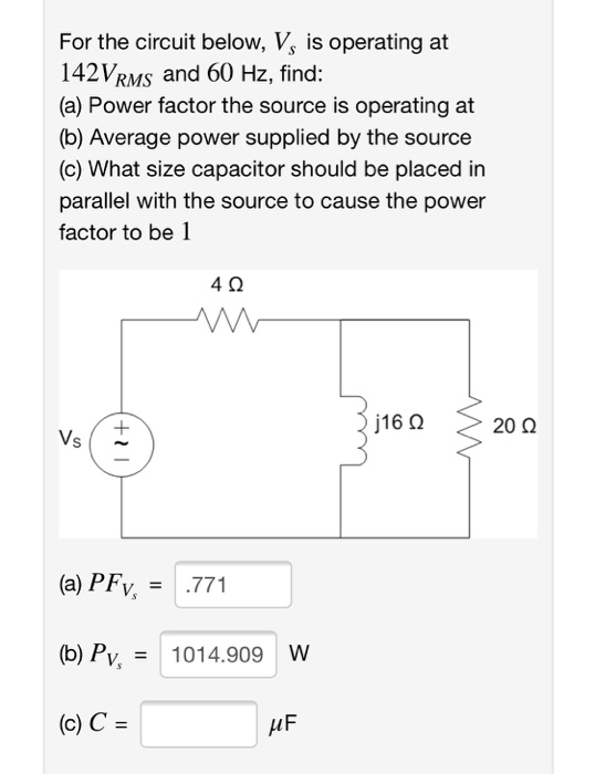 Solved For the circuit below, V, is operating at 142 VRMs | Chegg.com