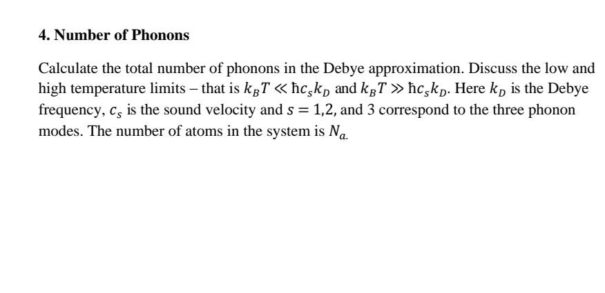 Solved 4. Number of Phonons Calculate the total number of | Chegg.com