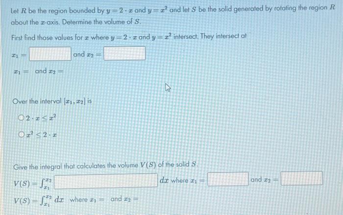 Solved Let R be the region bounded by y=2⋅x and y=x2 and let | Chegg.com