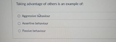 Solved Taking advantage of others is an example | Chegg.com