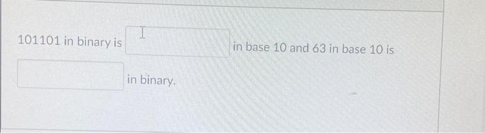 Solved 23 in base 10 is in binary, pad on the left with 3 | Chegg.com