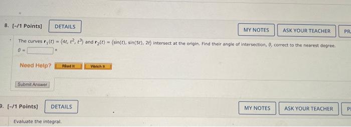 Solved The curves r1(t)= 4t,t2,t3 and | Chegg.com