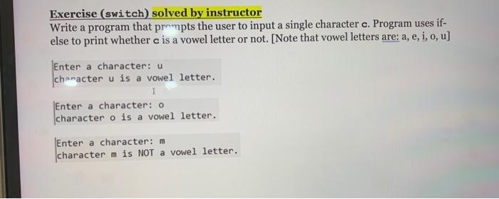 Solved Exercise (switch) solved by instructor Write a | Chegg.com