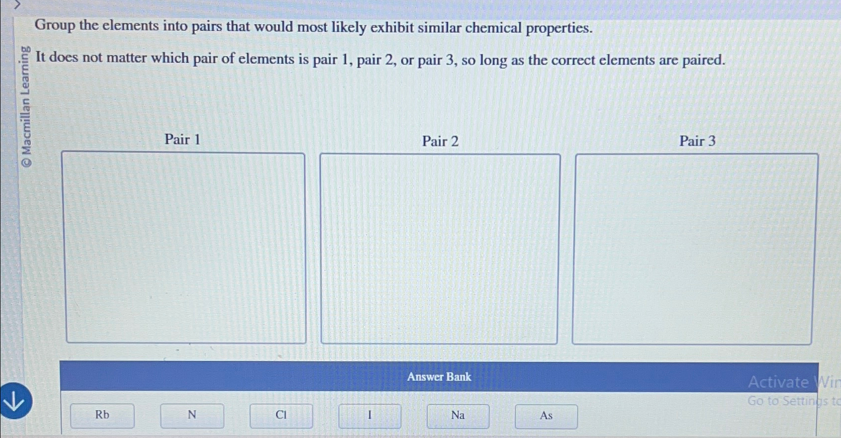 Solved Group the elements into pairs that would most likely | Chegg.com