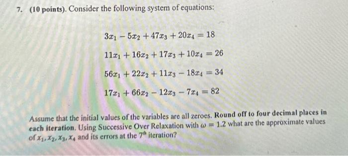 Solved 7. (10 points). Consider the following system of | Chegg.com